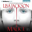 Listen Free to Malice by Lisa Jackson with a Free Trial.