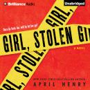 Listen Free to Girl, Stolen by April Henry with a Free Trial.