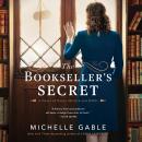 Listen Free to Bookseller's Secret by Michelle Gable with a Free Trial.