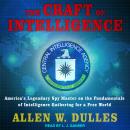 Listen Free to Craft of Intelligence: America's Legendary Spy Master on ...