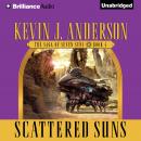 Listen Free to Scattered Suns by Kevin J. Anderson with a Free Trial.