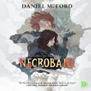 Listen Free to Necrobane by Daniel M. Ford with a Free Trial.