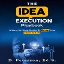 Listen Free to Idea Execution Playbook: A Step-by-Step Guide to Bring ...
