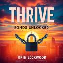 Thrive Bonds Unlocked: 'Revitalize your study game! Experience ...