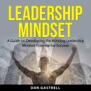 Listen Free to Leadership Mindset: A Guide on Developing the Winning ...