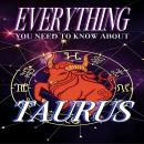 Everything You Need To Know About Taurus by Robert J Dornan
