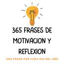 365 frases de motivacion y reflexion: una frase para cada dia del año ...
