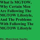 What Is MGTOW, Why Certain Men Are Following The MGTOW Lifestyle, And ...